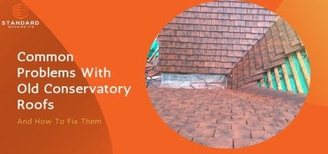 Common Problems With Old Conservatory Roofs And How To Fix Them